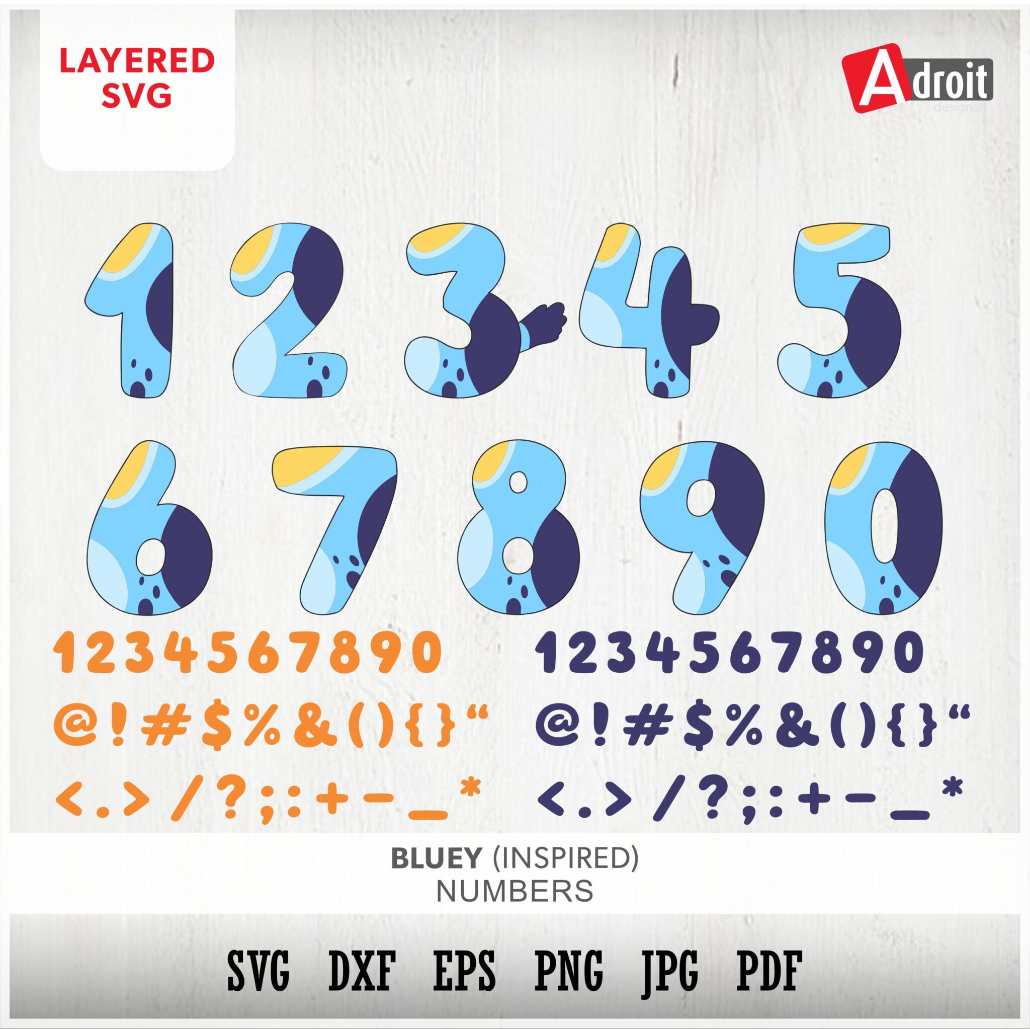 BLUEY (INSPIRED) NUMBERS SVG - Adroit Design Art